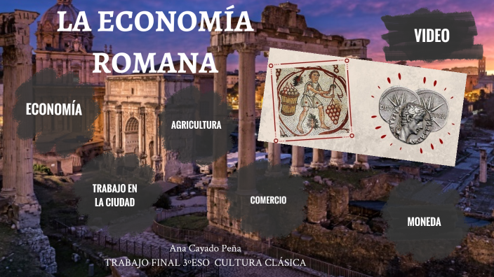 economia romana by ana cayado peña on Prezi