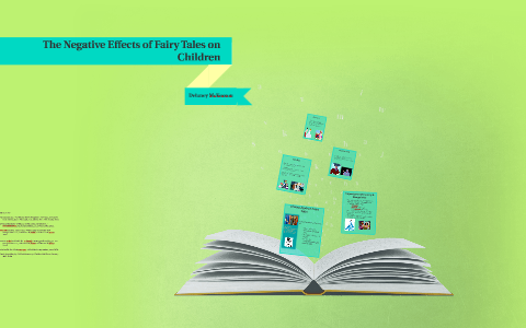 The Negative Effects of Fairy Tales on Children by Delaney McKesson on ...