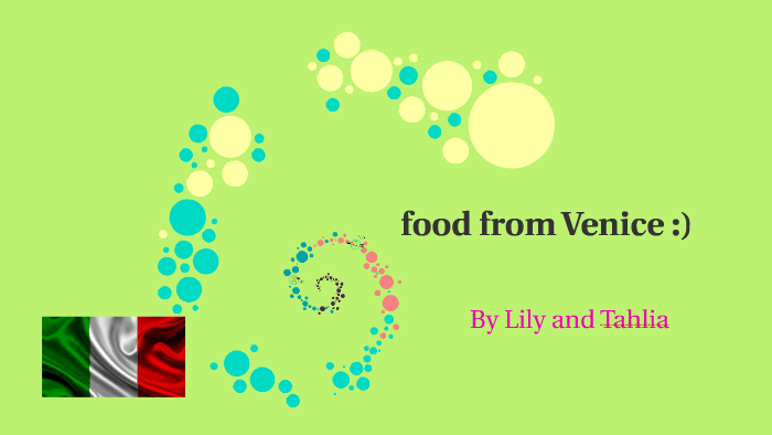food from venice :) by lily hogg on Prezi