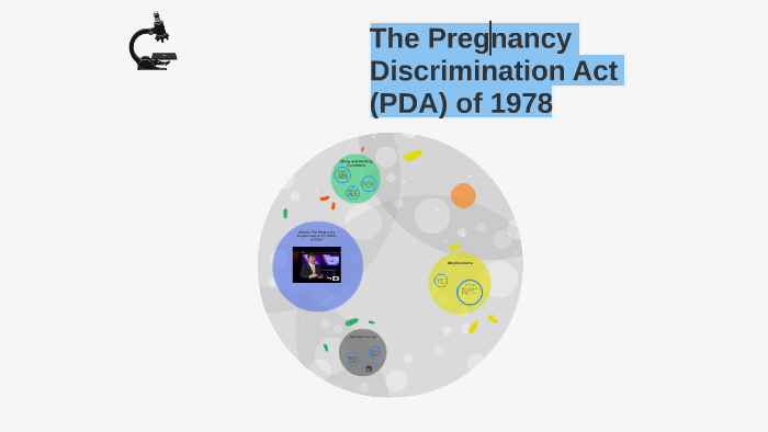 The Pregnancy Discrimination Act (PDA) is an amendment to Ti by leslie ...