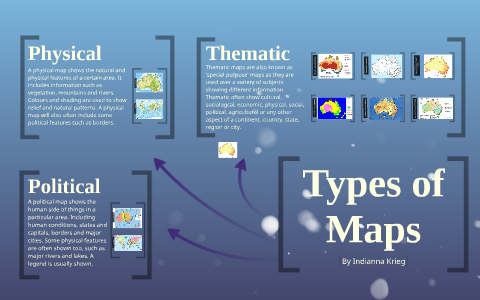 Types of Maps by Indianna Krieg on Prezi