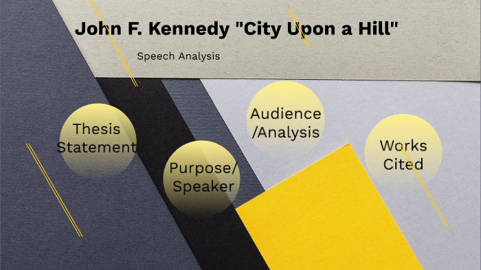 John F. Kennedy "City Upon a Hill" Speech Analysis by Brandon Saucedo ...