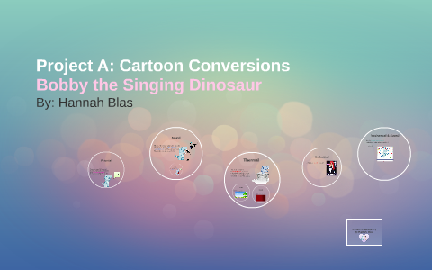 Project A: Cartoon Conversions by Hannah Blas on Prezi