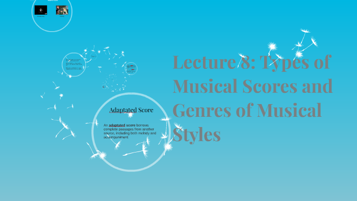 Lecture 8: Types of Musical Scores and Genres of Musical Style by ...