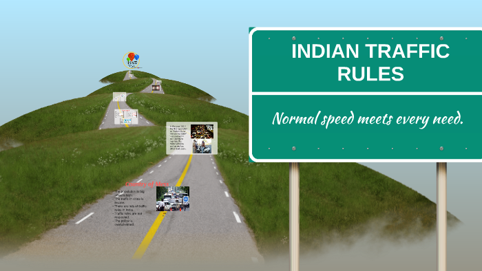 INDIAN TRAFFIC RULES by Varad Angle on Prezi