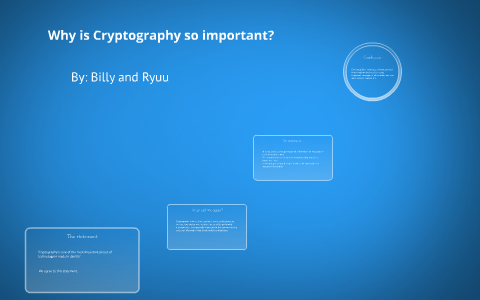 Why Cryptography is so important? by Parattapon Dandsinphan on Prezi