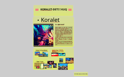KORALET-DETI I KUQ by Arbana Muli on Prezi