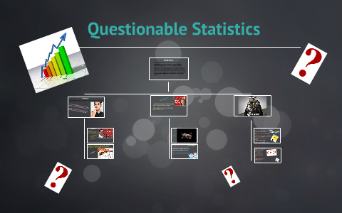 Questionable statistics by claudia lopez on Prezi