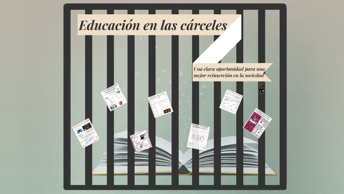 Educación en las cárceles by melissa werner on Prezi
