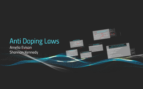 Anti Doping Laws by amelia evison on Prezi