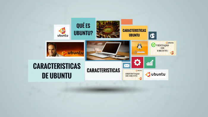 CARACTERÍSTICAS DE UBUNTU by Alexandra Cabrera on Prezi