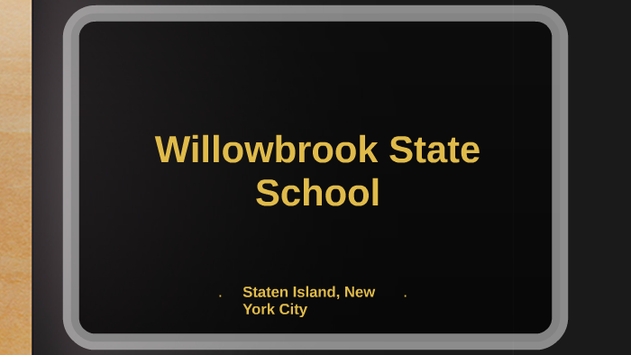 Willowbrook State School by Alliah Kelley on Prezi
