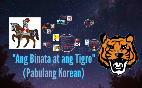 "Ang Binata at ang Tigre" by Rafael Julian on Prezi