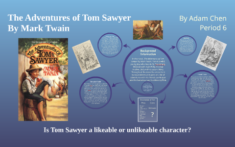 The Adventures of Tom Sawyer by Adam Chen on Prezi