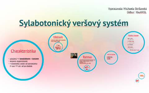 Sylabotonický veršový systém by Miška Strišovská on Prezi