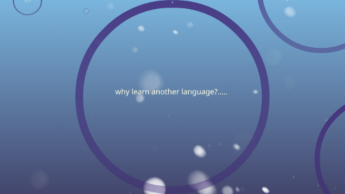 why learn another language? by Aubrey Hahn on Prezi