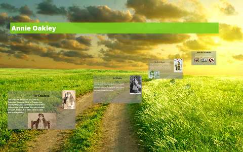 Annie Oakley by Trace Goodwin on Prezi