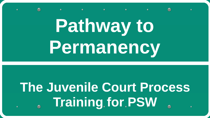 Pathway to Permanency for PSW by NFC Training on Prezi