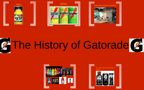 The Evolution of Gatorade by Caleb Donavon on Prezi