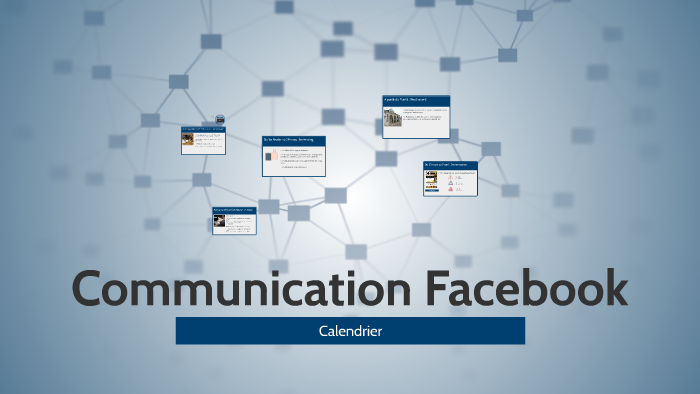 Communication Facebook by on Prezi