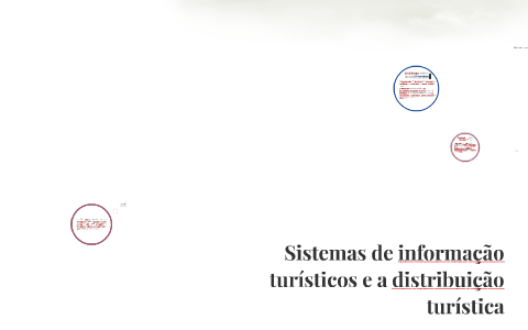 Sistemas de informação turísticos e a distribuição turística by Qi Yang ...