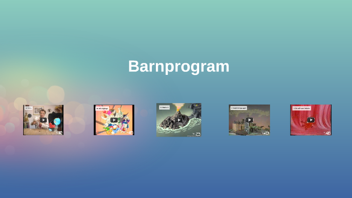 Barnprogram by Elin Engström on Prezi