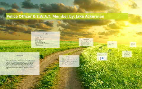 Police Officer & S.W.A.T. Member by: Jake Ackerman by jake ackerman on ...