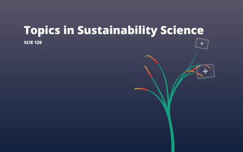 SCIE 120 - Class 5 by Danielle Winget on Prezi