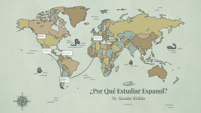 Por Qu`e estudiar espanol? by xander krikke on Prezi