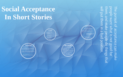 Social Acceptance in Short Stories by Joyce Tang on Prezi