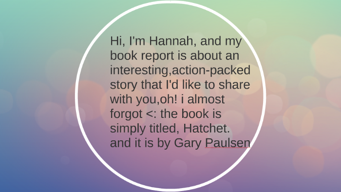 Hatchet by Gary Poulson by Greg Baker on Prezi