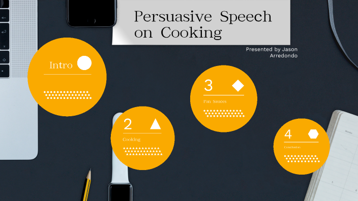 Persuasive Speech on Cooking by Jason Arredondo on Prezi