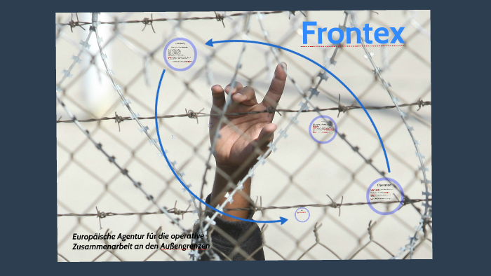 Frontex by Schulische Referate on Prezi
