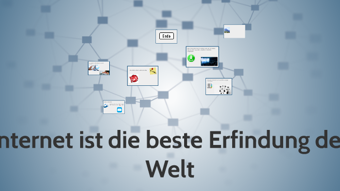Internet ist die beste Erfindung der Welt by Ákos Szabó on Prezi