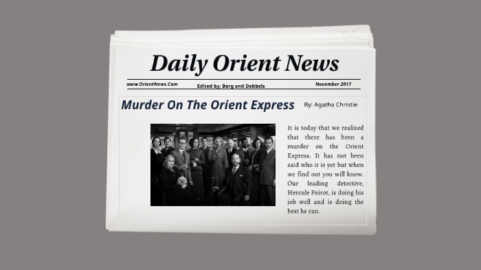 Murder On The Orient Express by Ciara Berg on Prezi