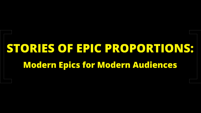 The Modern Epic: How the Characteristics of the Classic Epics Can Be ...