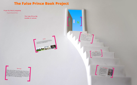 The False Prince Book Project by Anisa L on Prezi