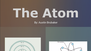 The Atom Infographic by Austin Brubaker on Prezi Design
