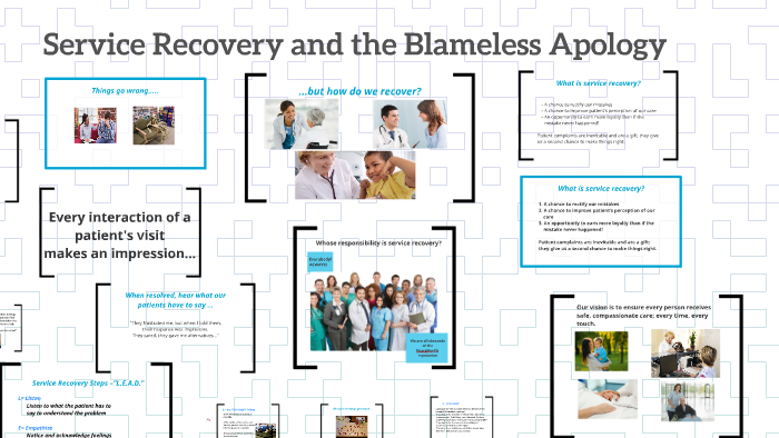 Service Recovery and the Blameless Apology by PeaceHealth Prezi on Prezi