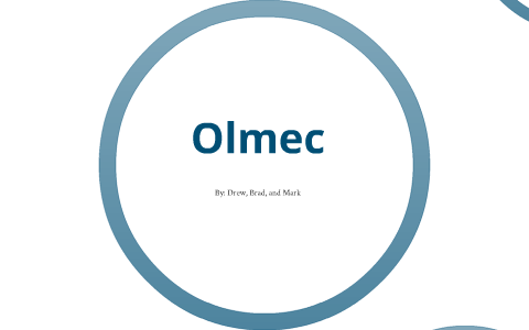 Olmec Project by Drew Moore on Prezi