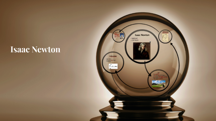 Isaac Newton by SPACE CAT on Prezi