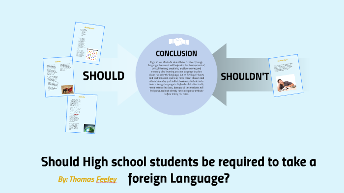 Should High school students be required to take a foreign Language by ...