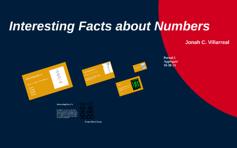 Interesting Facts about Numbers by Jonah Villarreal on Prezi
