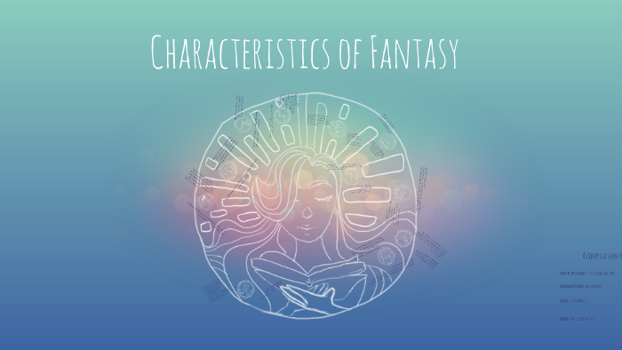 Characteristics Of Fantasy By Sarah Harrison characteristics-of-fantasy-by-sarah-harrison