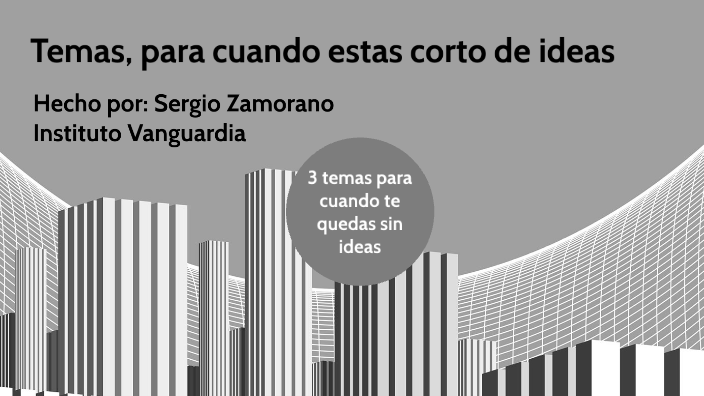 Temas, para cuando estas corto de ideas by Sergio Alfonso Zamorano Ykeo ...