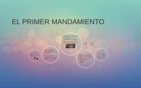 EL PRIMER MANDAMIENTO by Solange Hidalgo on Prezi