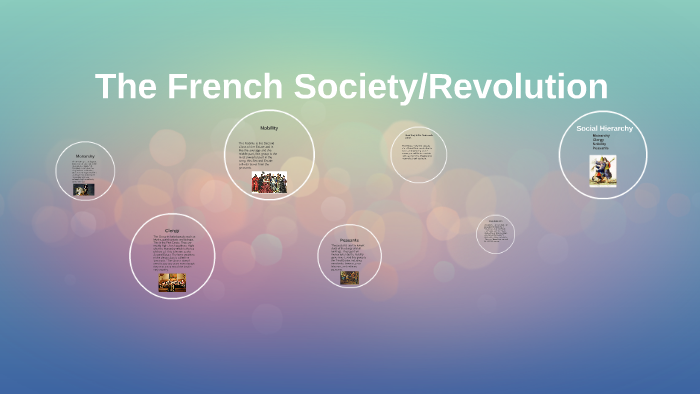 The French Society by joshua bady on Prezi