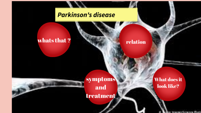 Parkinson's Disease by emily rummel on Prezi