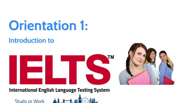 Orientation 1 [Introduction to IELTS] by The Prezilancer on Prezi