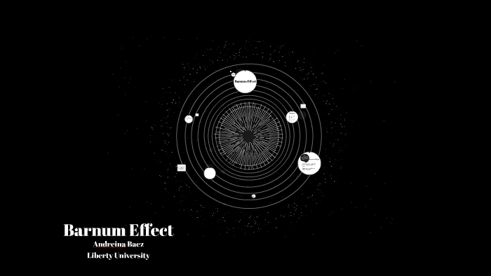 Barnum Effect by Andreina Baez on Prezi